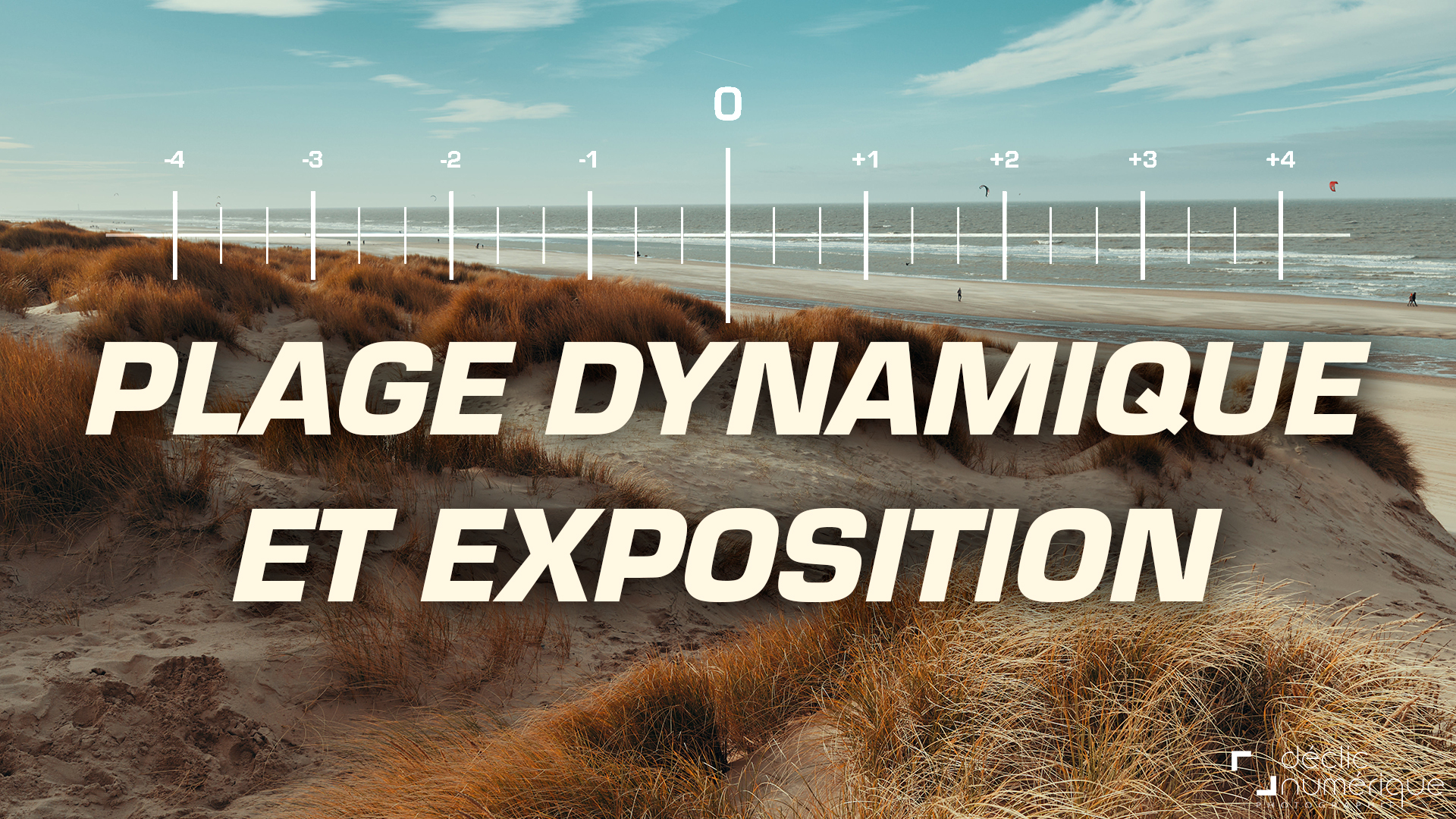 Bien GERER l’EXPOSITION de ses PHOTOS en conditions DIFFICILES ...